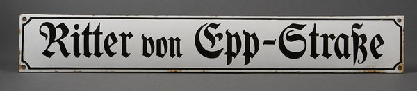German WWII “Ritter von Epp” Street Sign VERY RARE – The Ruptured Duck, LLC