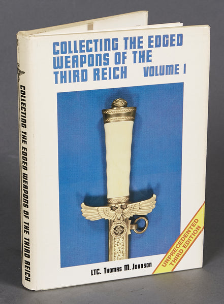 Collecting the Edged Weapons of the Third Reich Volume 1 – The Ruptured ...